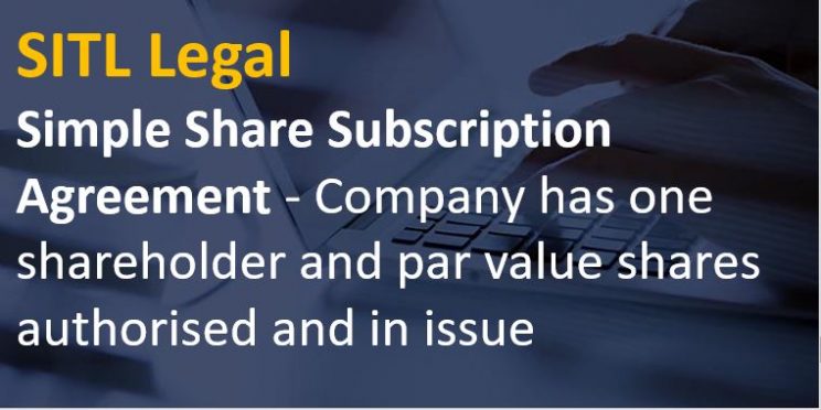 Simple Share Subscription Agreement – Company has one shareholder and ...