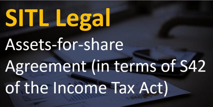 Assets-for-shares Agreement (in terms of S42 of the Income Tax Act ...