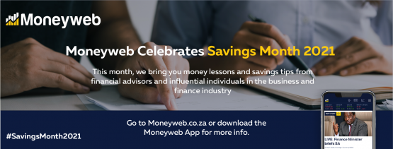 Learn how to save with Moneyweb during #NationalSavingsMonth - Moneyweb